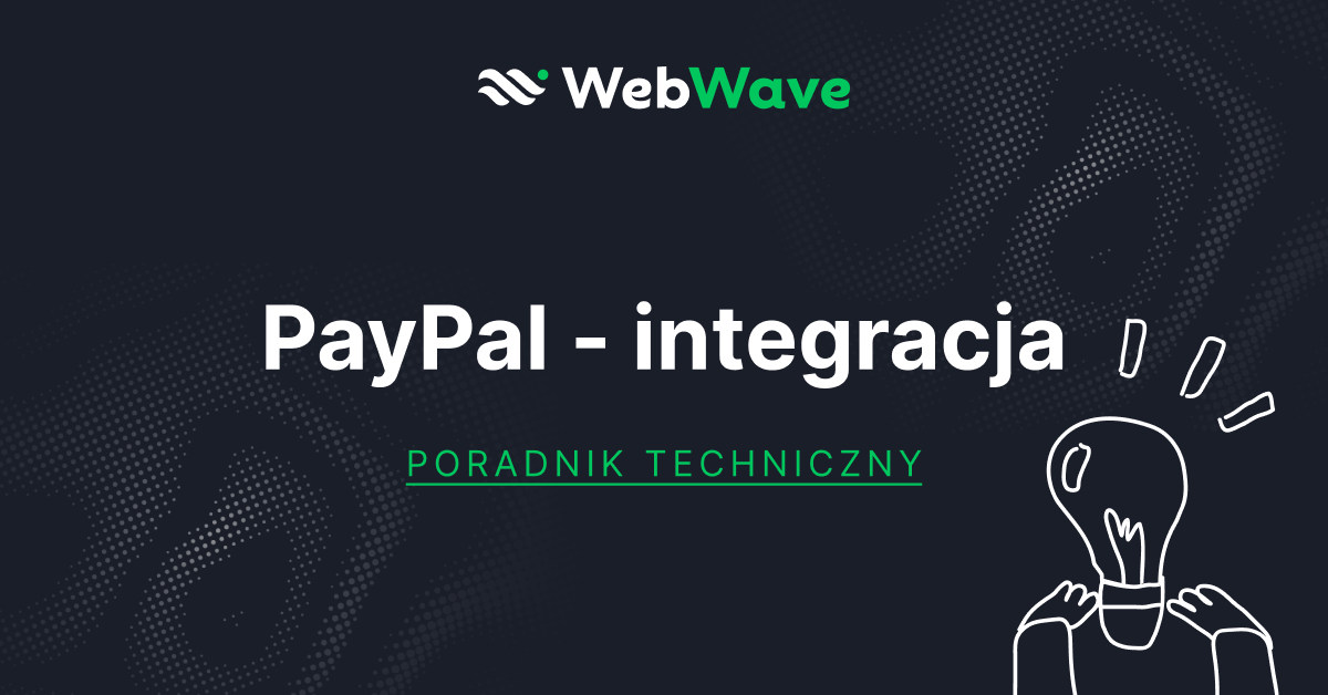 Pomoc WebWave - PL » PayPal - integracja płatności z koszykiem WebWave