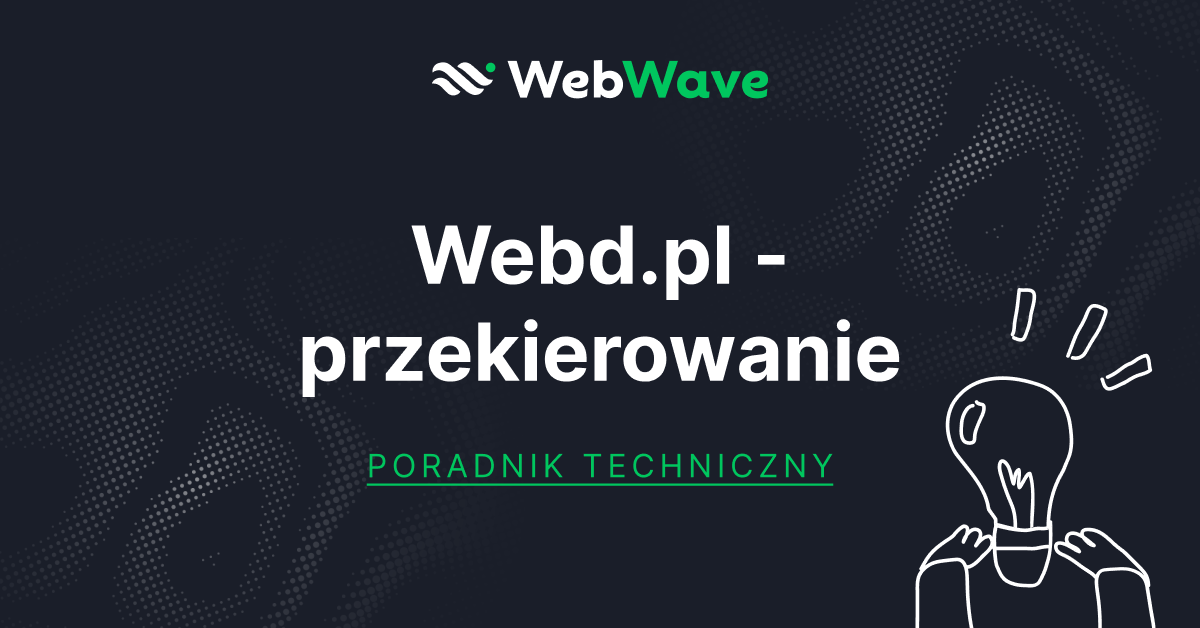 webd.pl - Przekierowanie domeny
